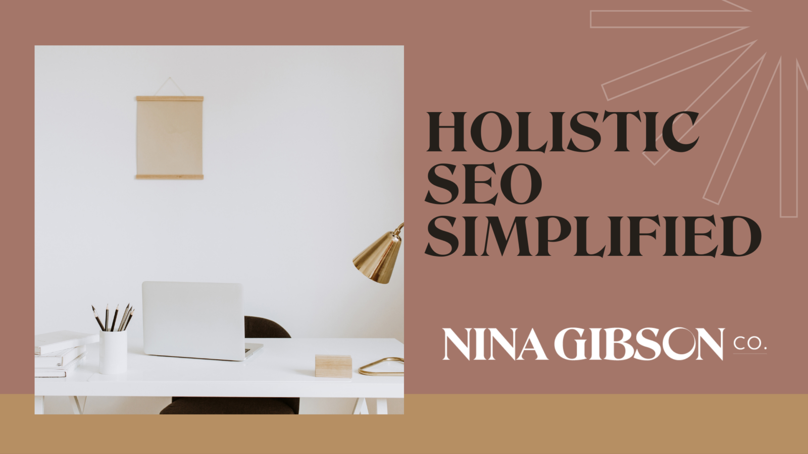What Is Holistic SEO Quick Guide | Nina Gibson Co.